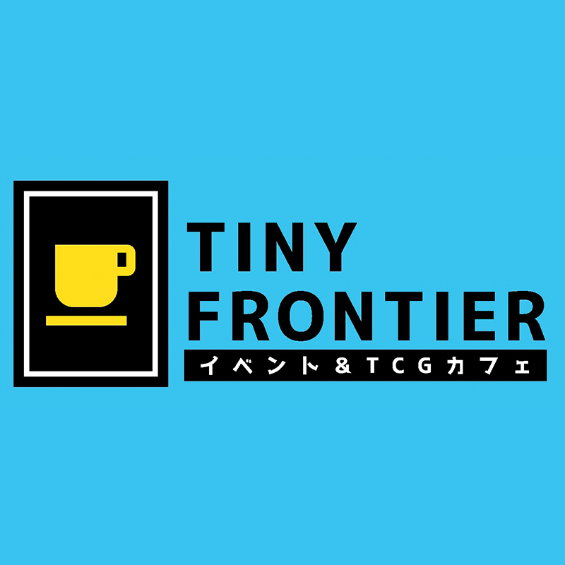イベント＆TCGカフェ TINY FRONTIER｜カードゲーム・ボードゲームが出来るカフェ